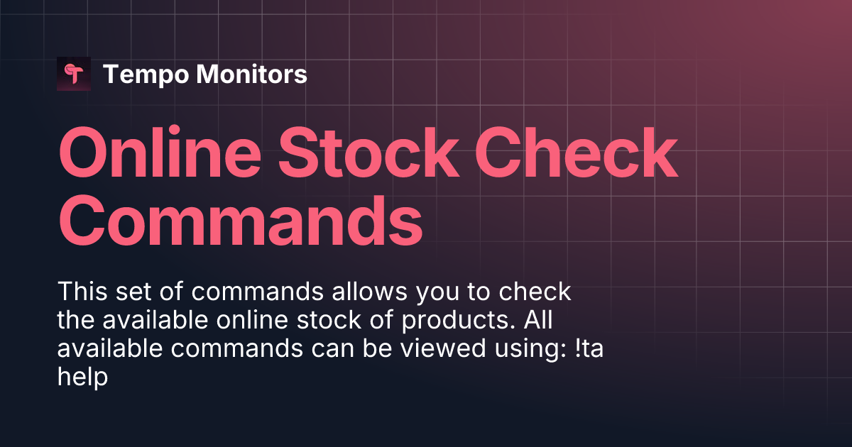 Online Stock Check Commands | Tempo Monitors