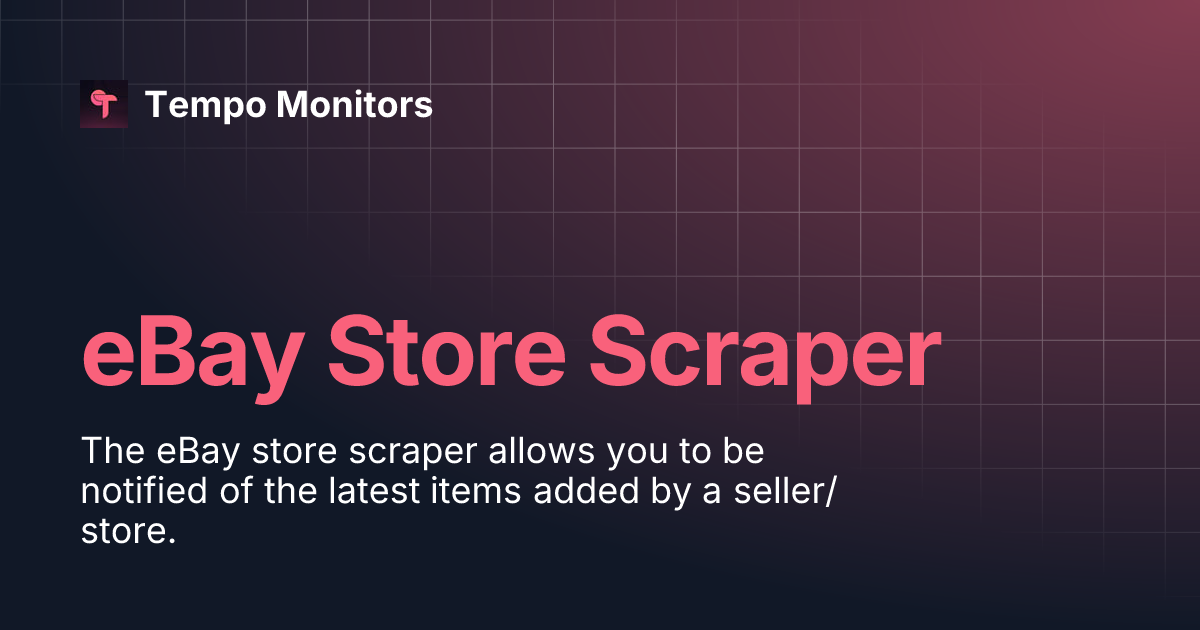 eBay Store Scraper | Tempo Monitors