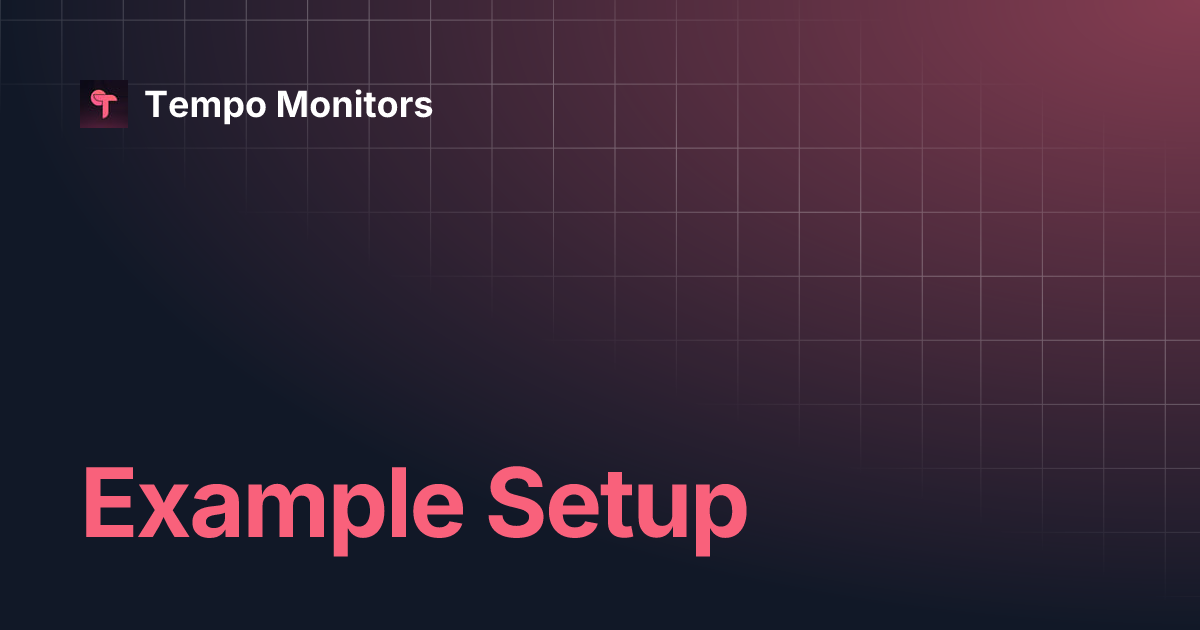 Example Setup | Tempo Monitors