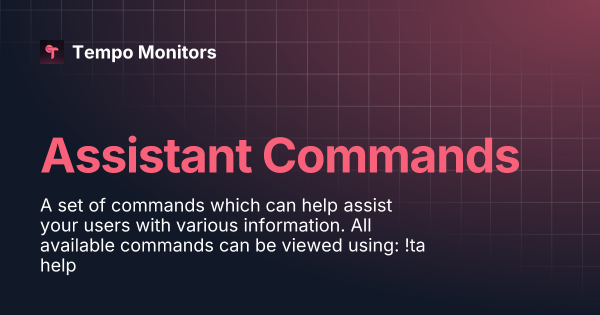 Assistant Commands | Tempo Monitors