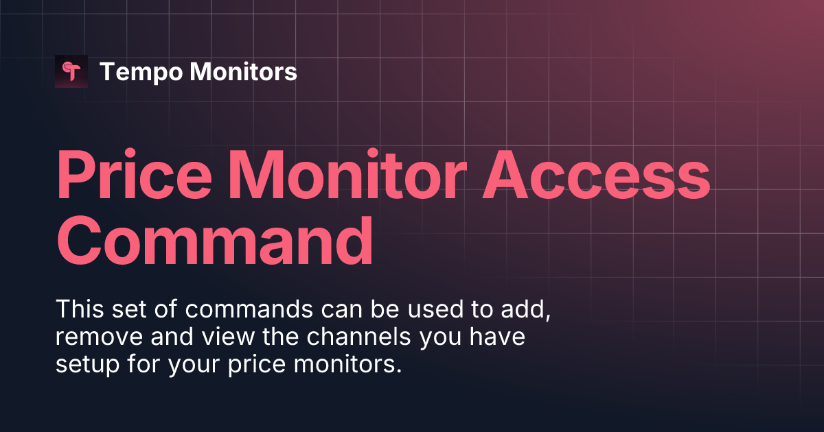 Price Monitor Access Command | Tempo Monitors