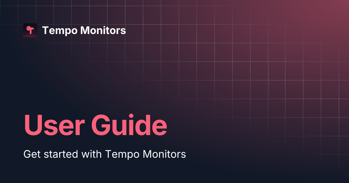 User Guide | Tempo Monitors