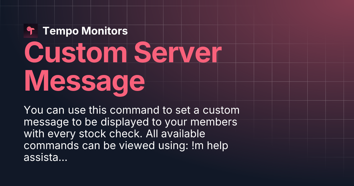 Custom Server Message | Tempo Monitors