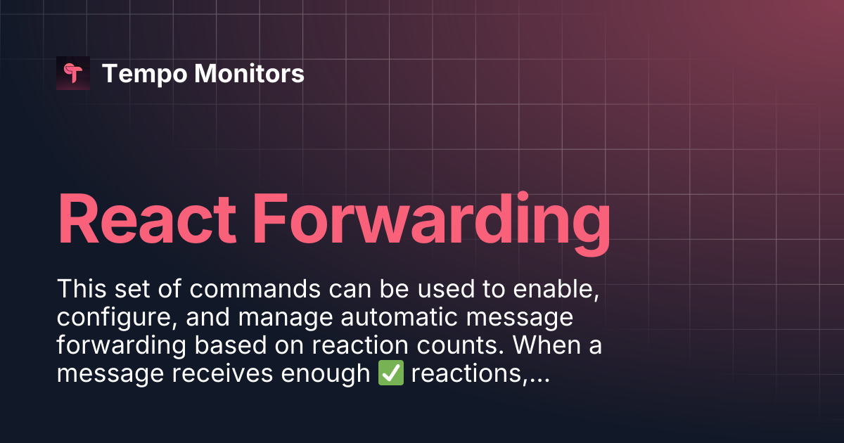React Forwarding | Tempo Monitors